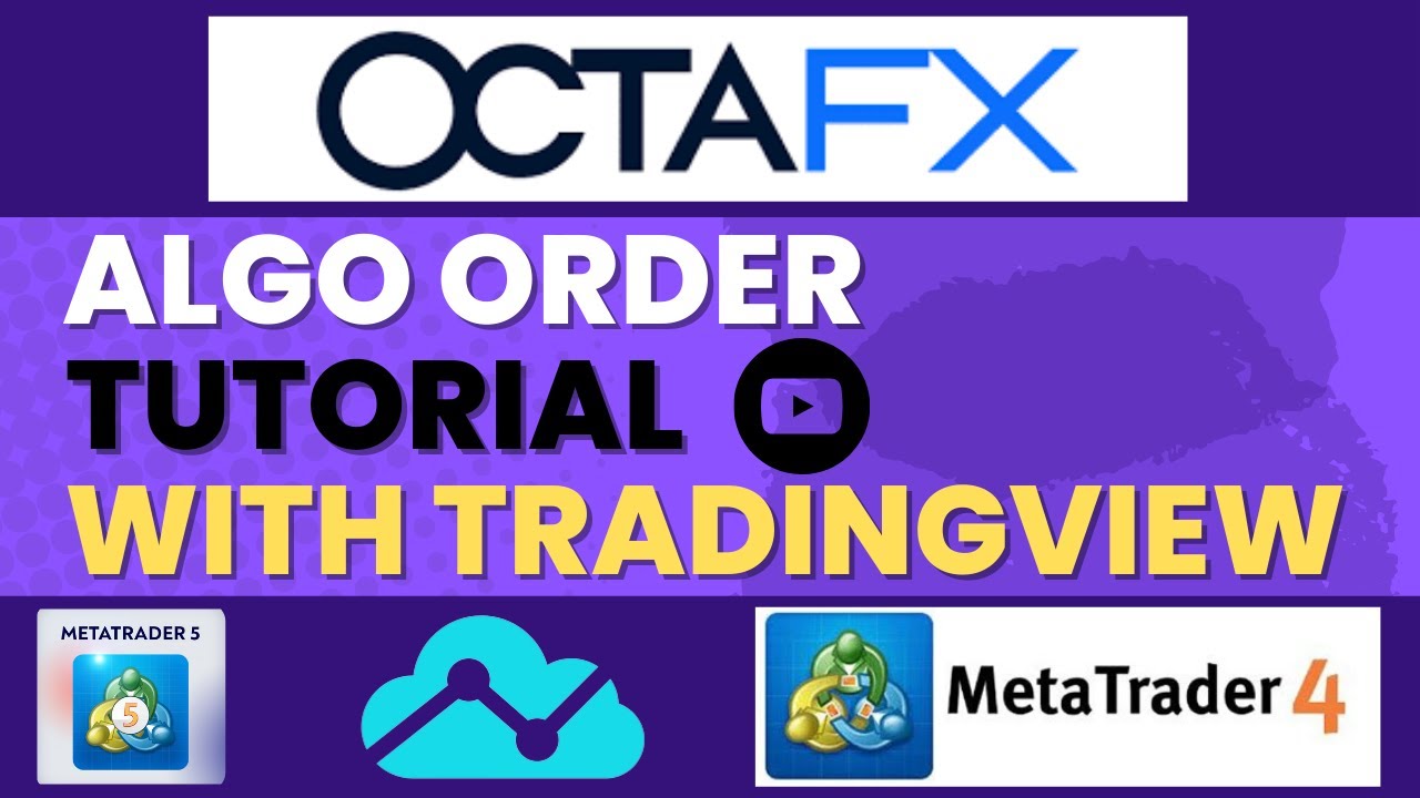 How To Place OctaFx Algo Order In Mt4 & Mt5 With Tradingview | OctaFx Order Tutorial | Mt4 & Mt5 ...