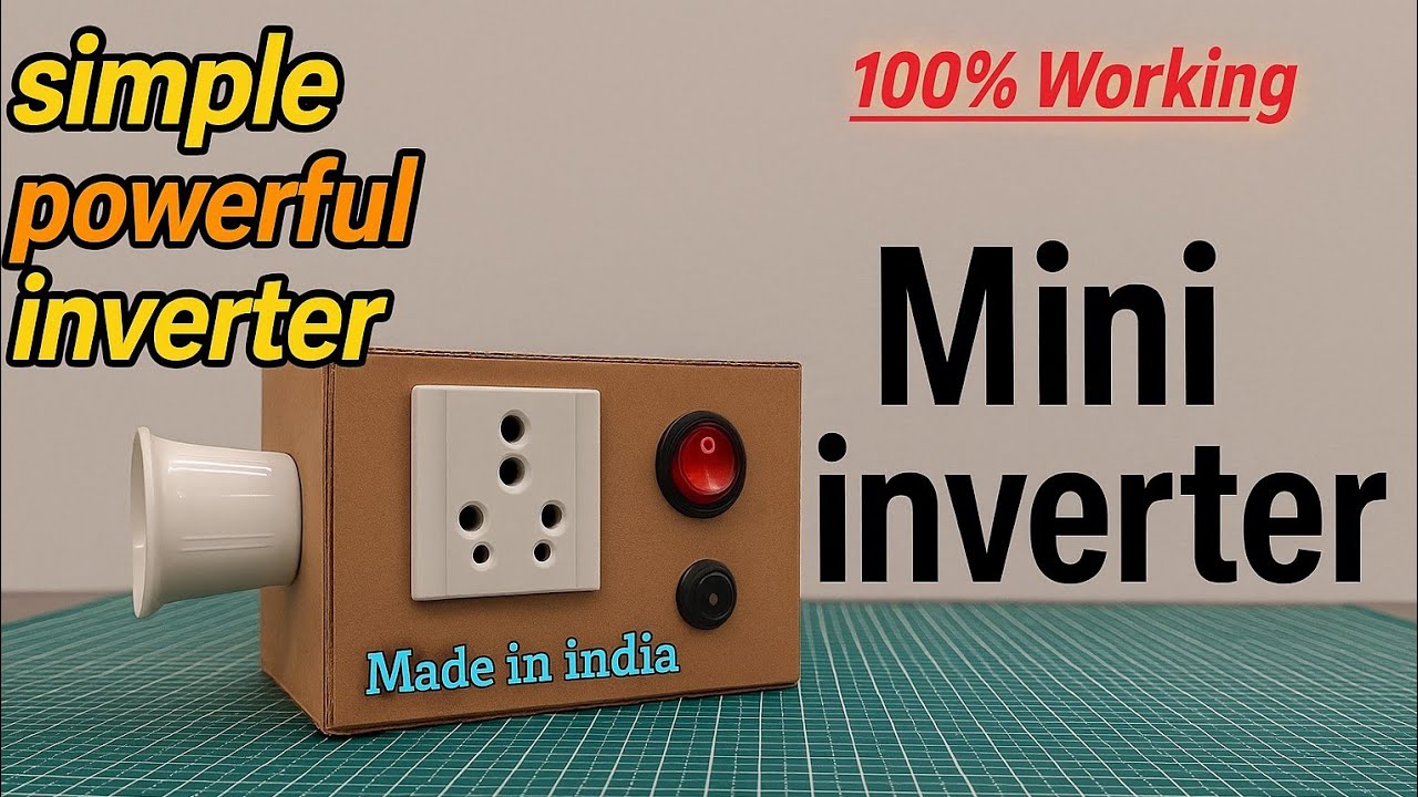 DIY Mini Inverter at Home | Easy Homemade Inverter Project | 100% ...