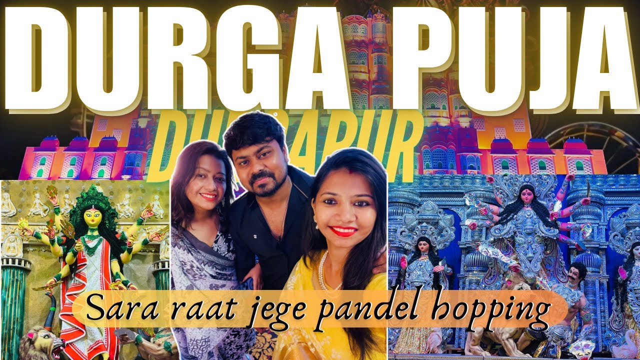 DURGA PUJA PANDEL HOPPING AT NIGHT || DURGAPUR ER DURGA PUJO 2024 - YouTube