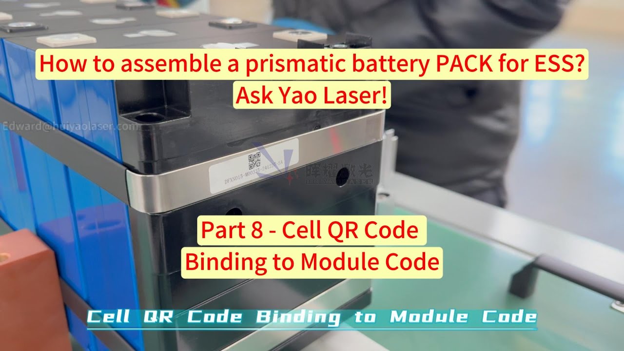 How to Assemble a Prismatic Battery PACK for ESS? Part 8 - Cell QR Code ...