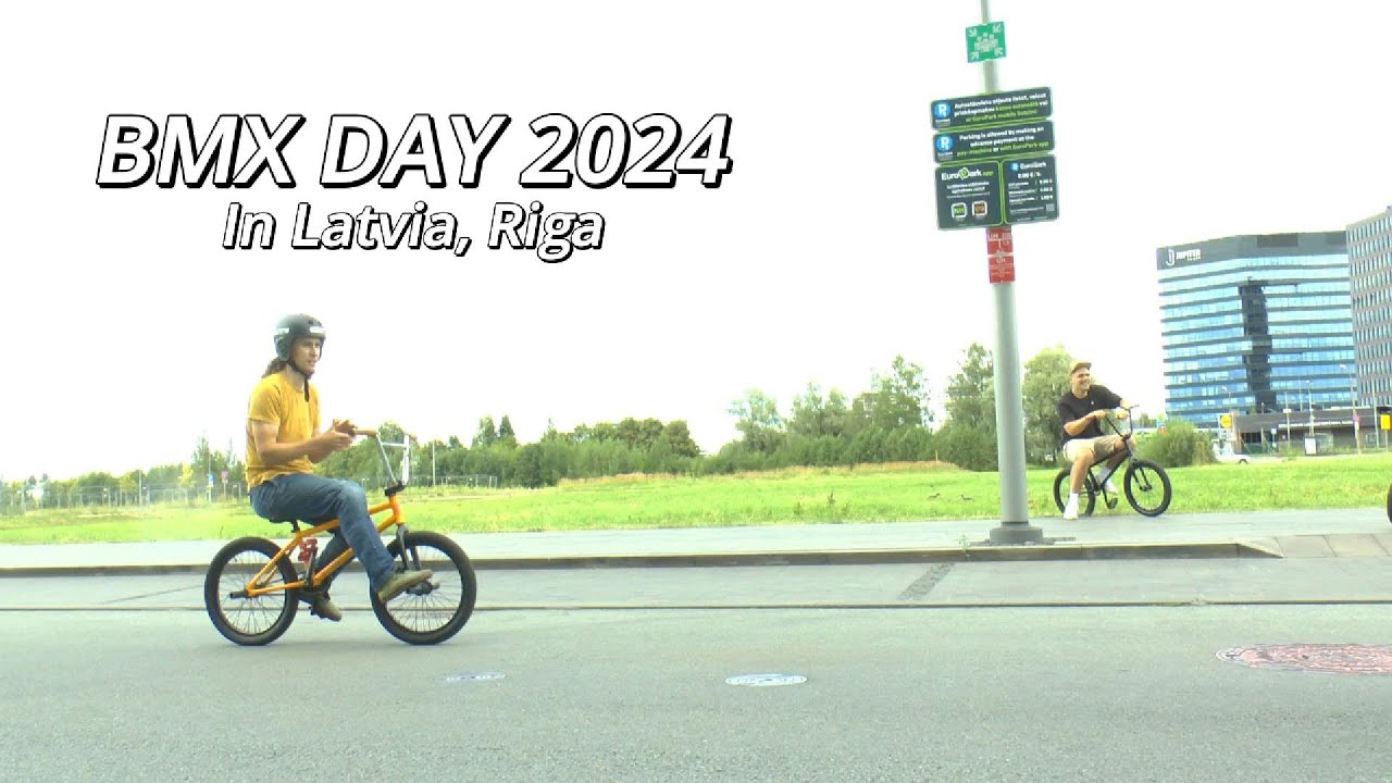 BMX DAY IN LATVIA, RIGA (2024) - YouTube