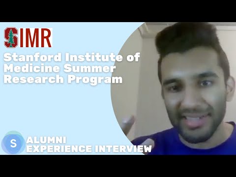 Stanford Institute of Medicine Summer Research Program (SIMR) - Alumni Experience