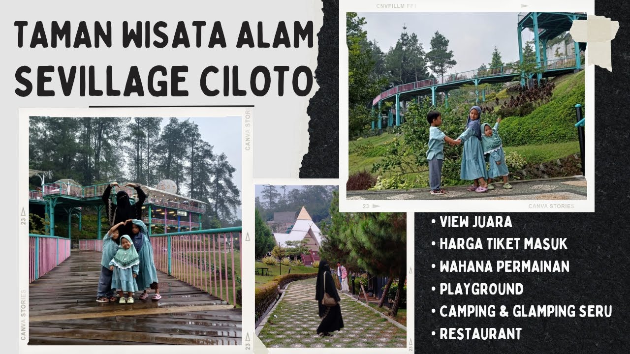 TAMAN WISATA ALAM SEVILLAGE CILOTO PUNCAK 2023 - YouTube