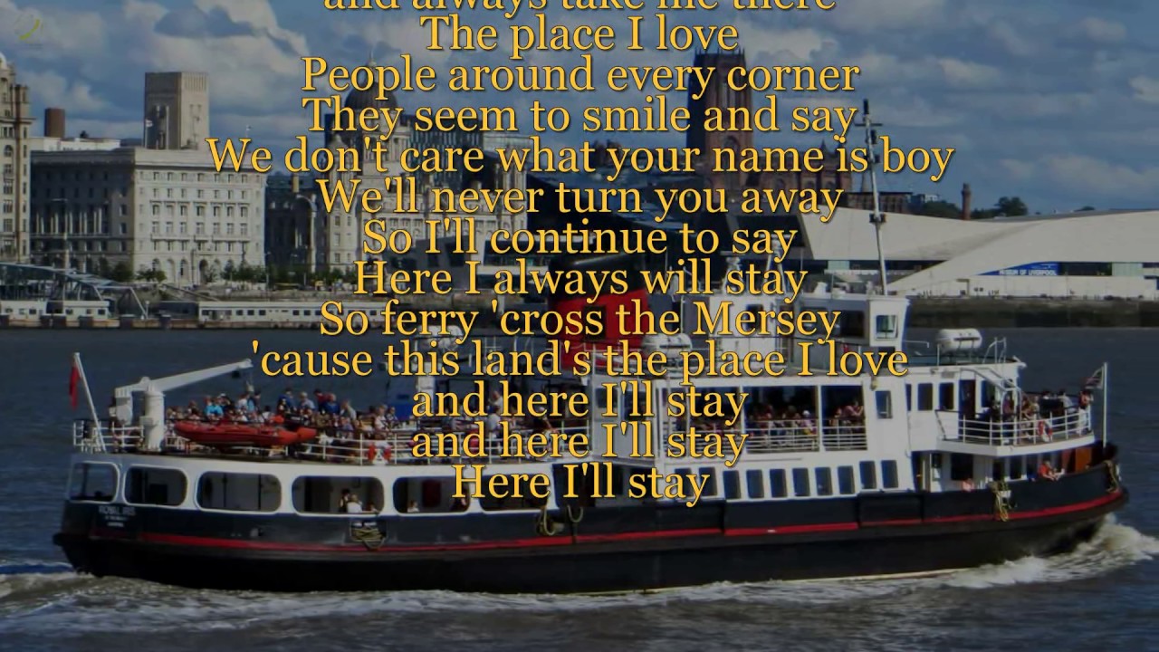 Ferry Cross The Mersey - Gerry & The Pacemakers (Lyric video) [HQ ...