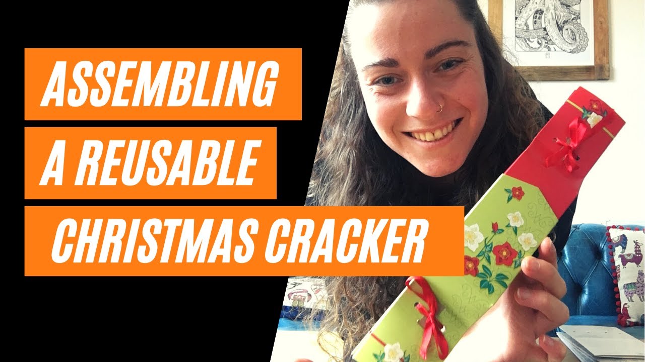 Assembling the Keep This Cracker Reusable Christmas Cracker | Life ...