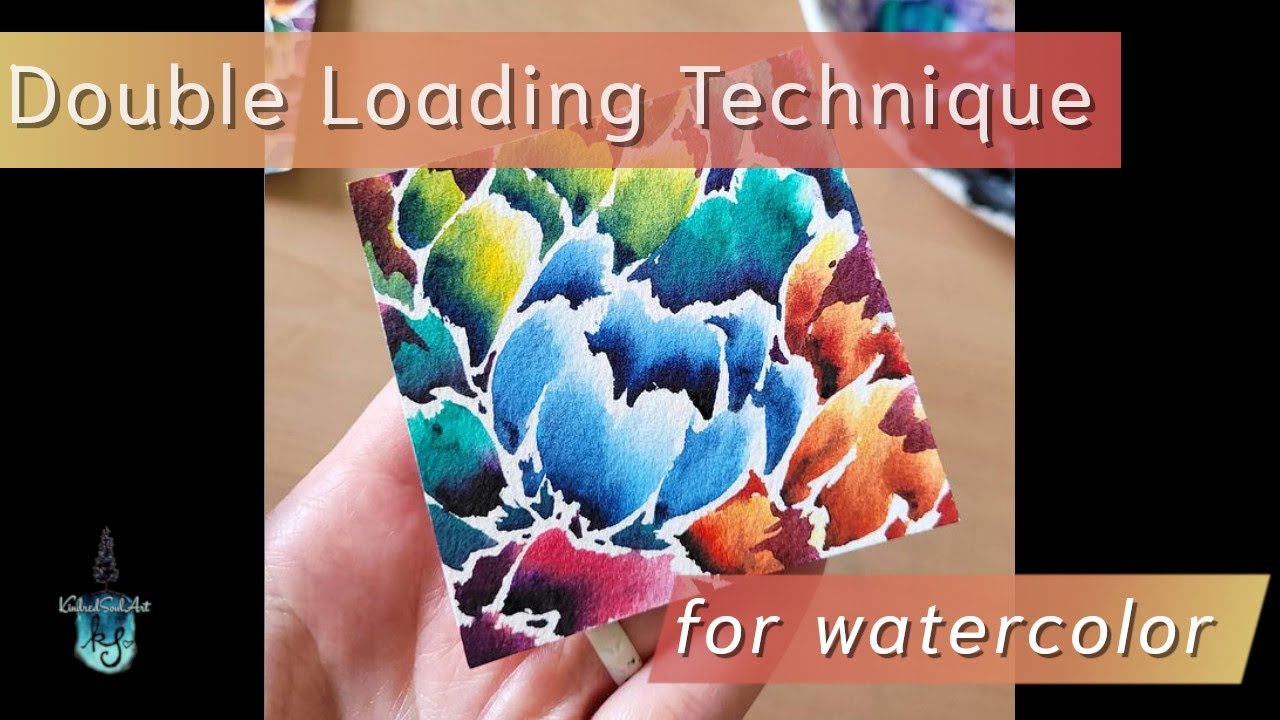 How to Double Load your Brush in Watercolor Tutorial | Kindred Soul Art ...