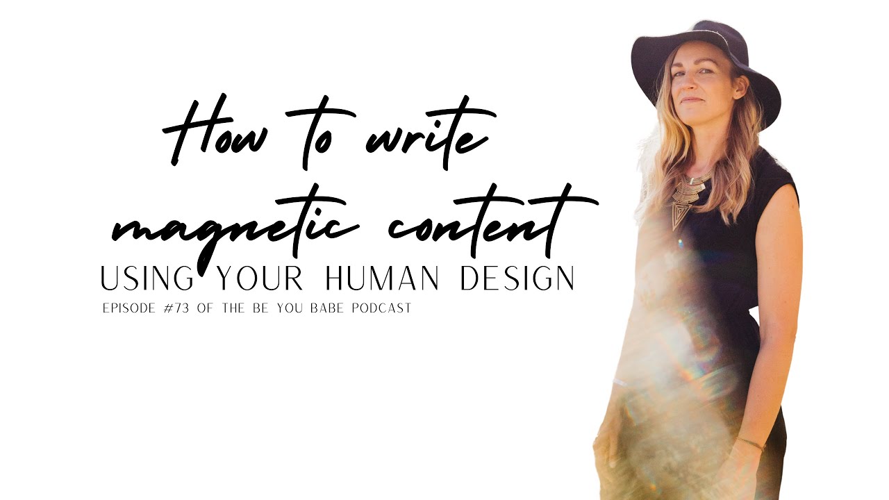Content By Design - Creating content using Human Design || Rachael ...