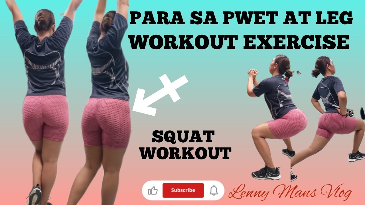 For The Pwet at Legs Workout Exercise Naman Tayo/LENNY MANS - YouTube