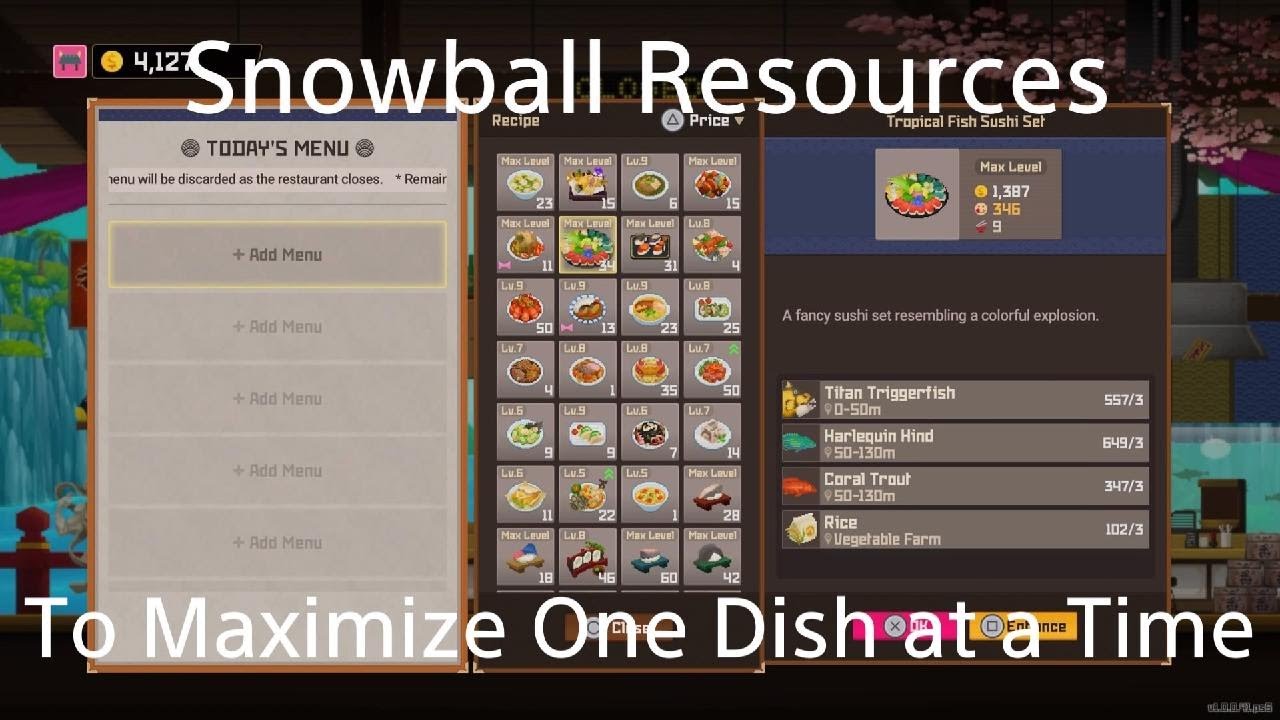 DAVE THE DIVER. BIG TIP #1: Snowball Resources One Dish at a Time ...