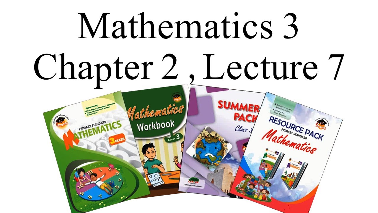 Mathematics Class 3 Chapter 2 Lecture 7 - YouTube
