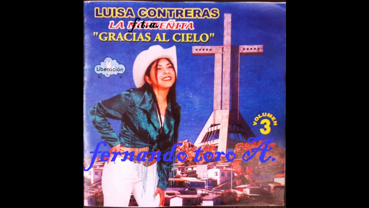 La Norteñita Luisa Contreras - Gracias Al Cielo - YouTube