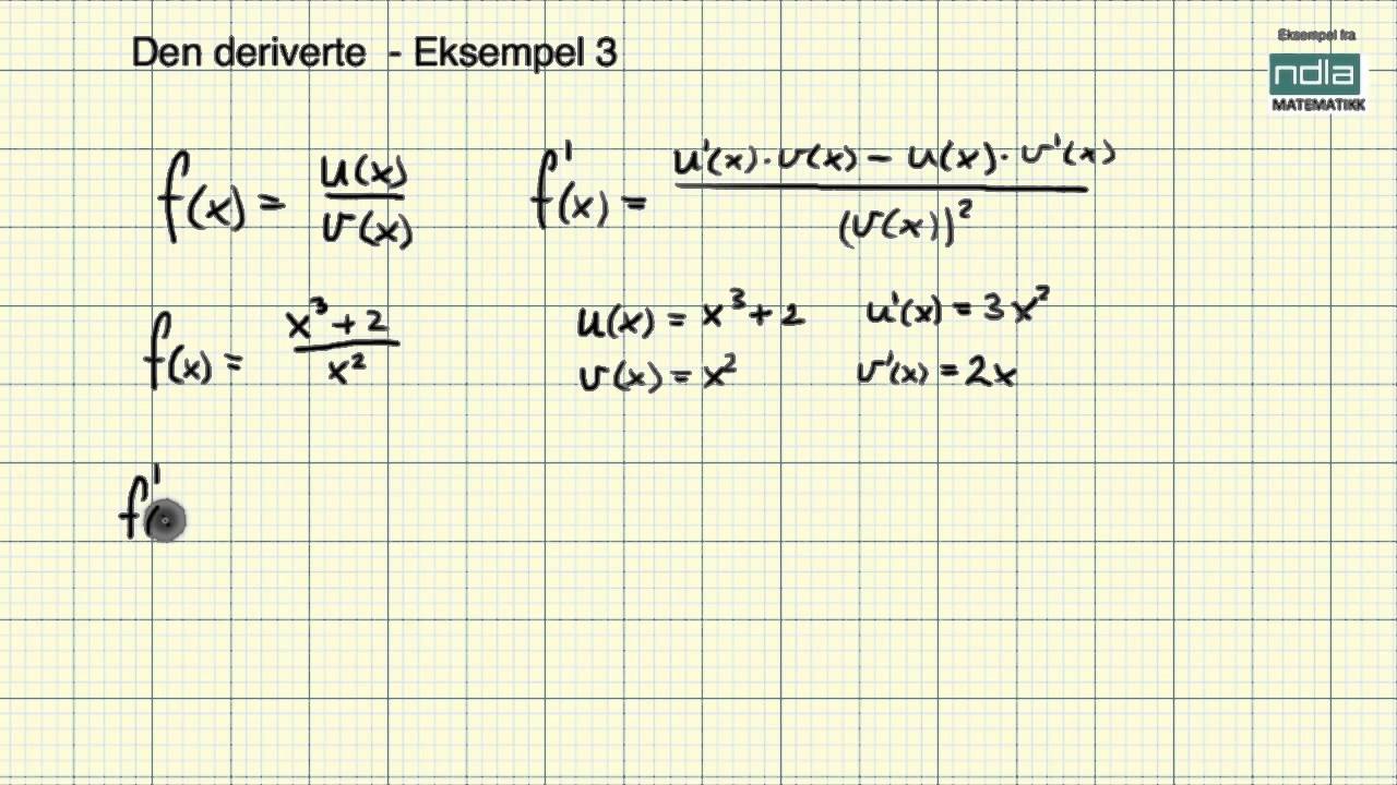 Matematikk R2 Derivasjon eksempel 3 - YouTube