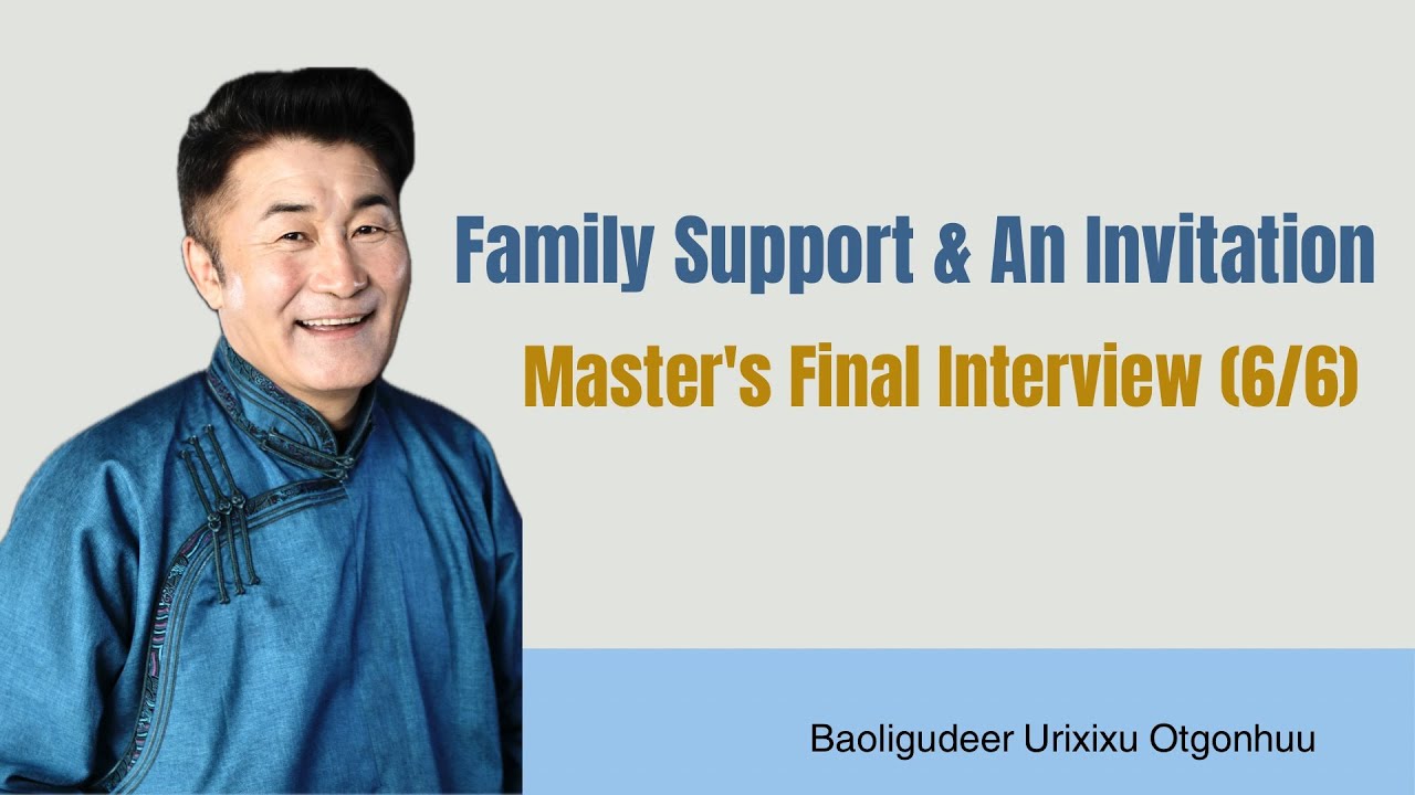 Master's Final Interview : Family Support & A Heartfelt Invitation to ...