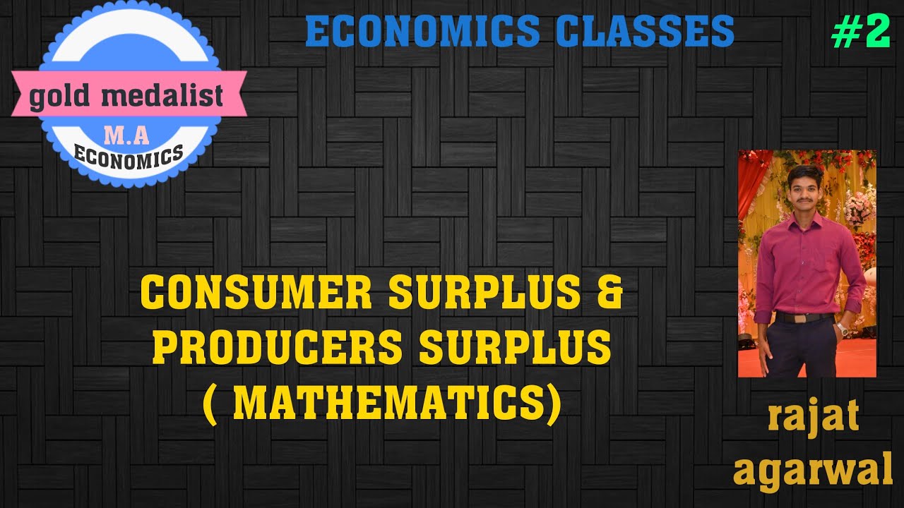 Consumer Surplus & Producer Surplus in Mathematics || video 2 || - YouTube