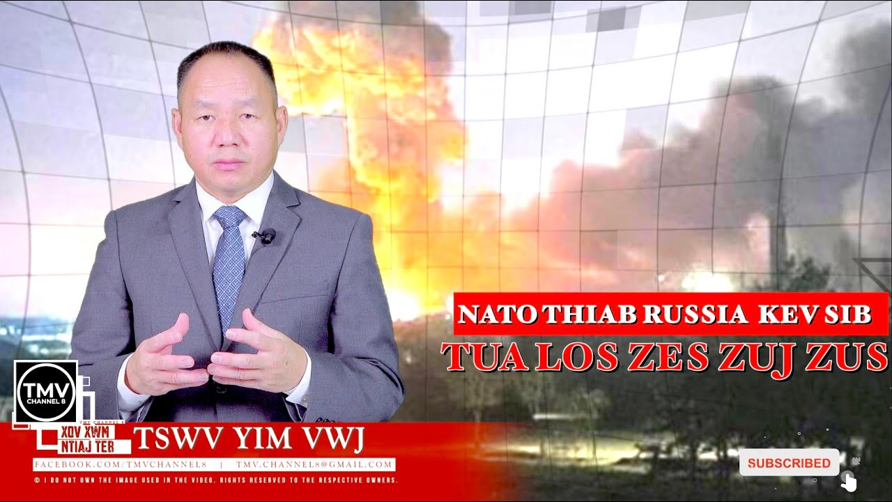 NATO THIAB RUSSIA KEV SIB TUA LOS ZES ZUJ ZUS 10.25.22 - YouTube