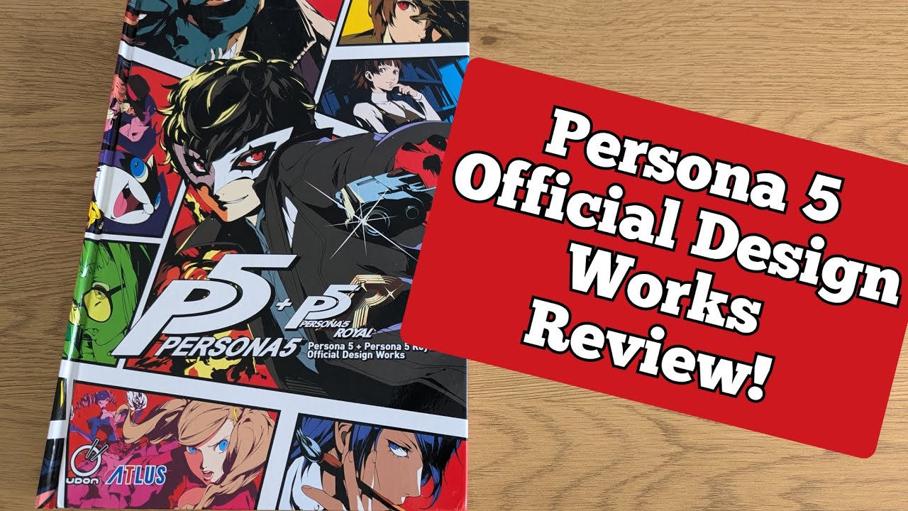 Persona 5 Official Design Works Review - YouTube