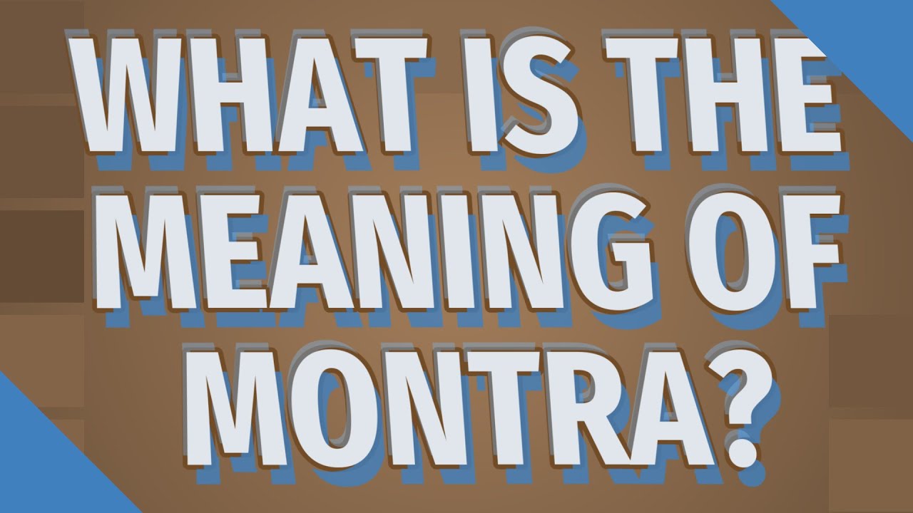 What is the meaning of Montra? - YouTube