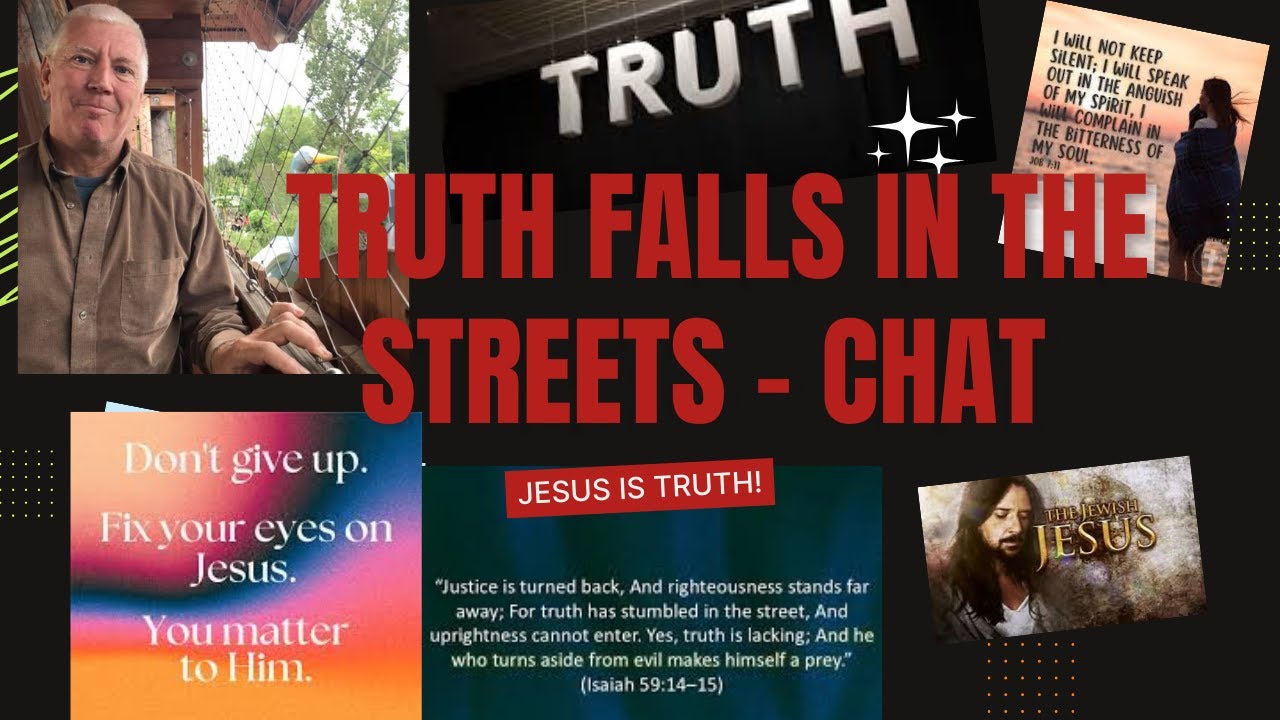 Truth Has Fallen in the Streets Prophetic Word & Prayer for America ...