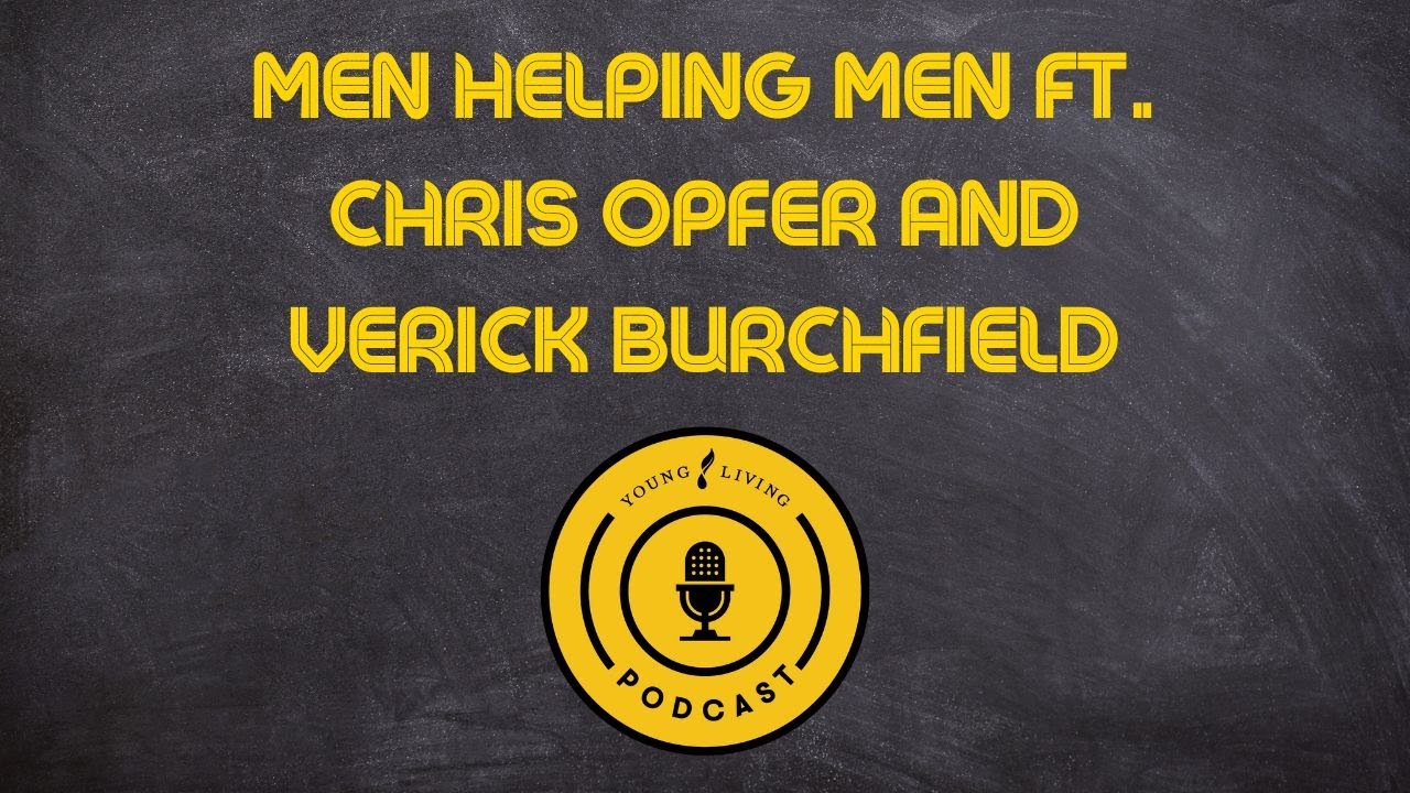 Men Helping Men feat. Chris Opfer and Verick Burchfield - YouTube