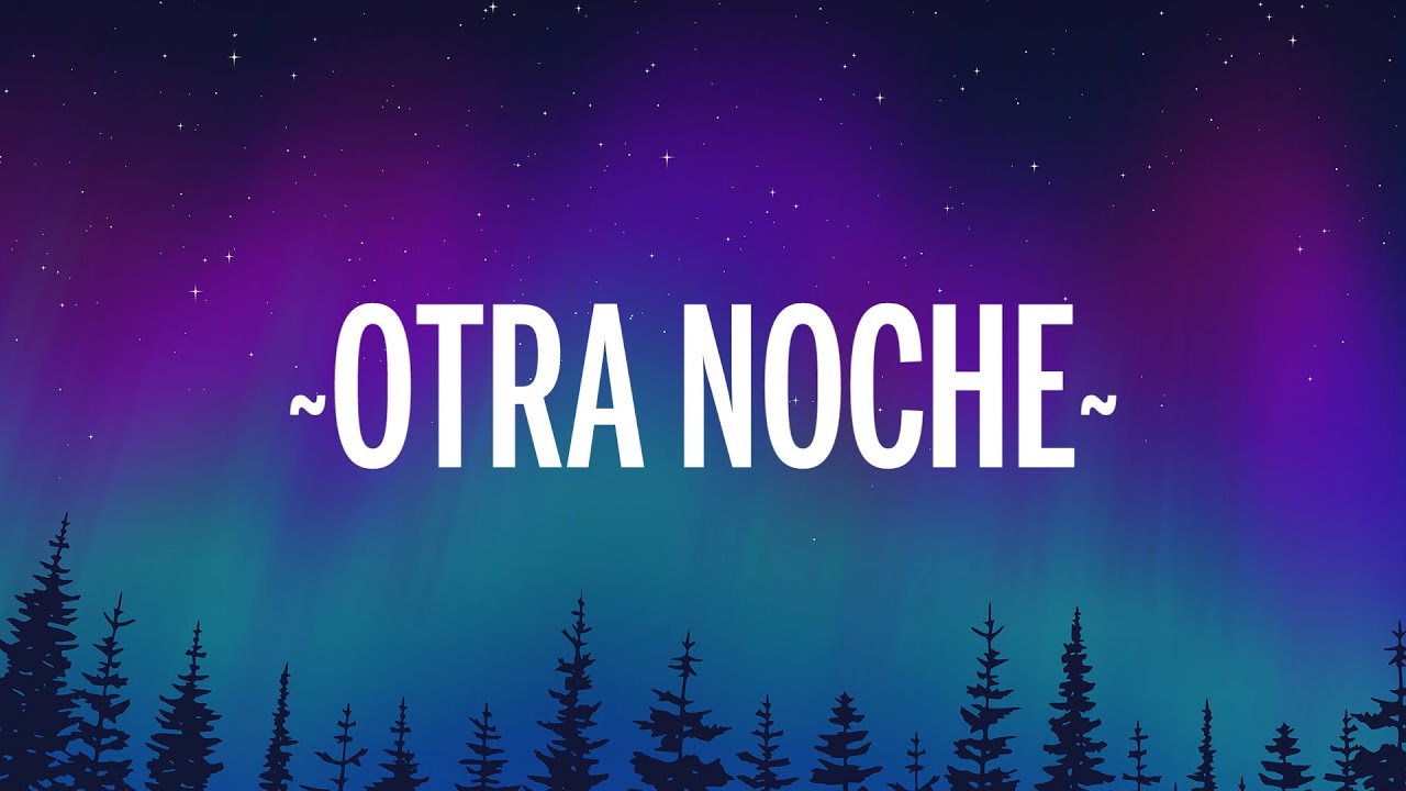 Los Ángeles Azules, NICKI NICOLE - Otra Noche (Letra/Lyrics)