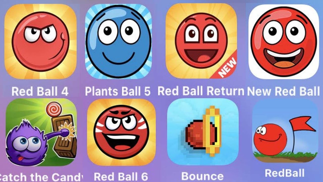 Red Ball 4,Plants Ball 5,Red Ball Return,New Red Ball,Catch The Candy ...