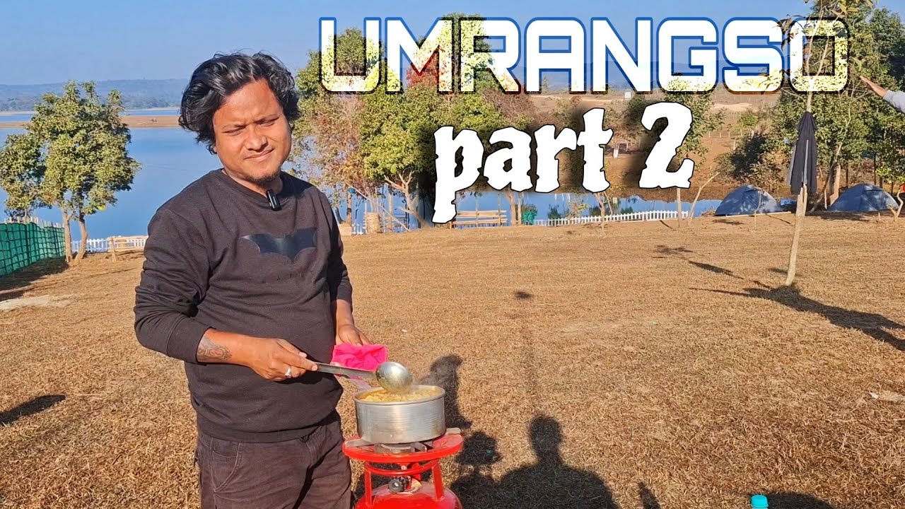 Umrangso part 2. আৰু অলপ কাহিনী - YouTube