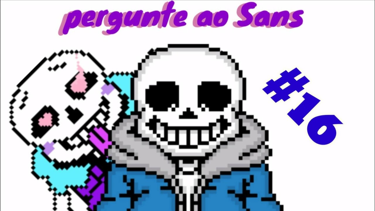 Pergunte ao Sans #16 - YouTube