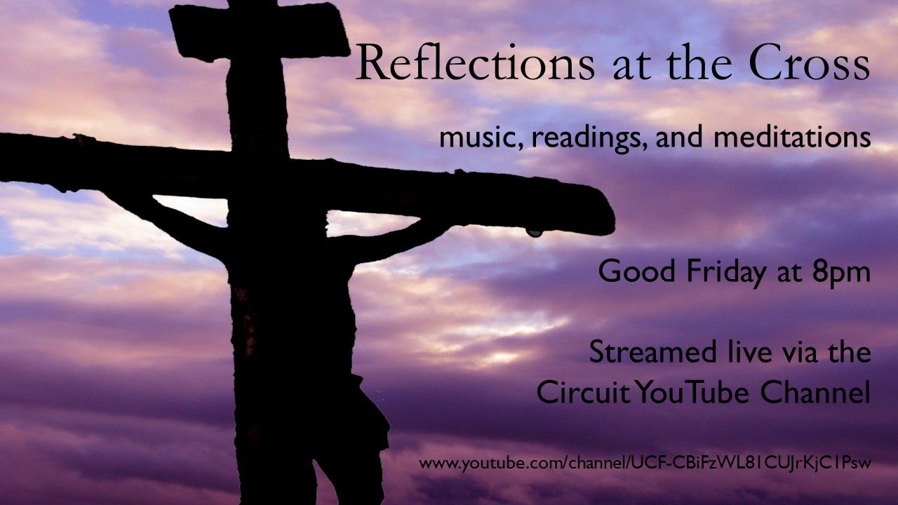 Reflections at the Cross - YouTube