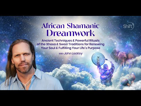 African Shamanic Dreamwork - YouTube
