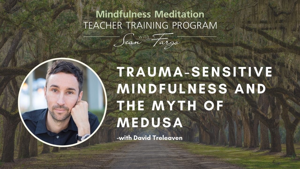Trauma-Sensitive Mindfulness and the Myth of Medusa – How to Teach ...