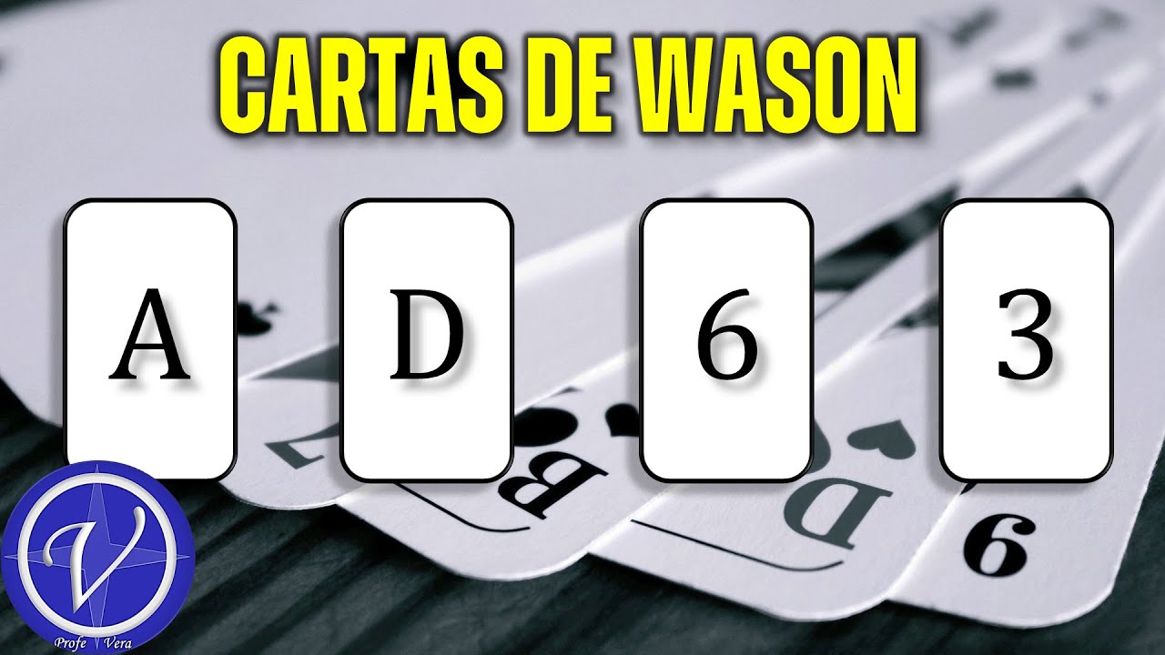 Las Cartas de Wason - YouTube
