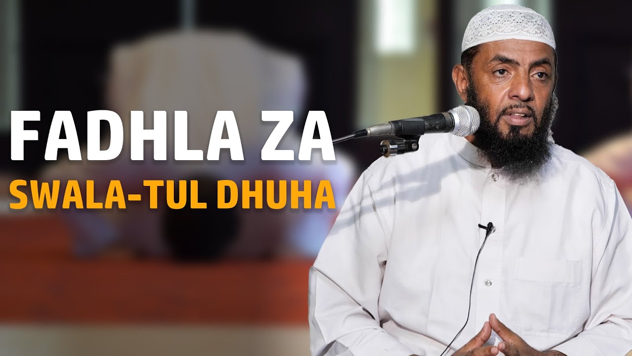 Fadhla Za Swala tul Dhuha | Sheikh Said Bafana - YouTube
