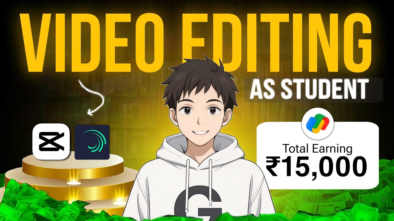 “How I Made ₹15,000 Doing Video Editing as a Student!” - YouTube