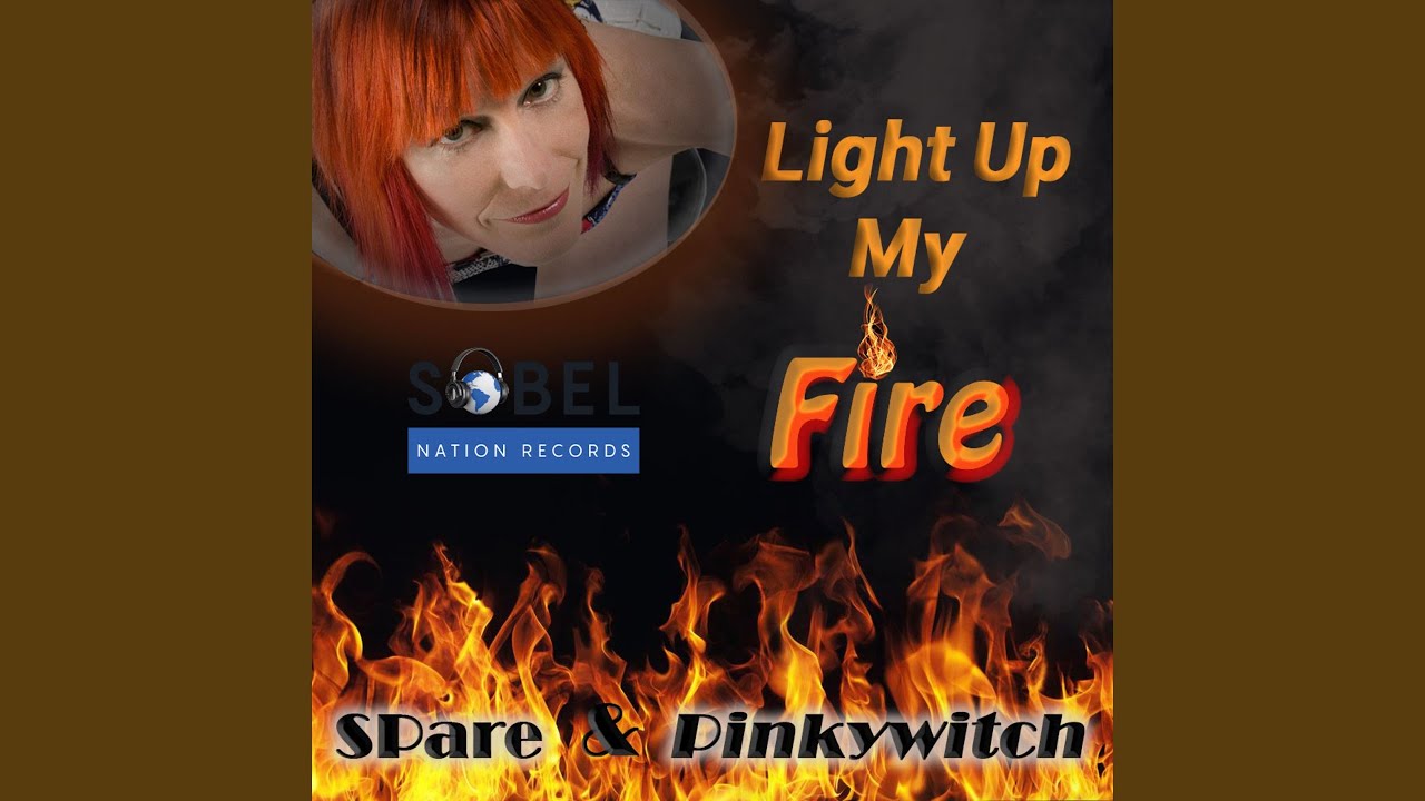 Light Up My Fire (Extended Mix) - YouTube