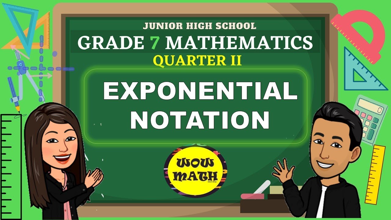 EXPONENTIAL NOTATION || GRADE 7 MATHEMATICS Q2 - YouTube
