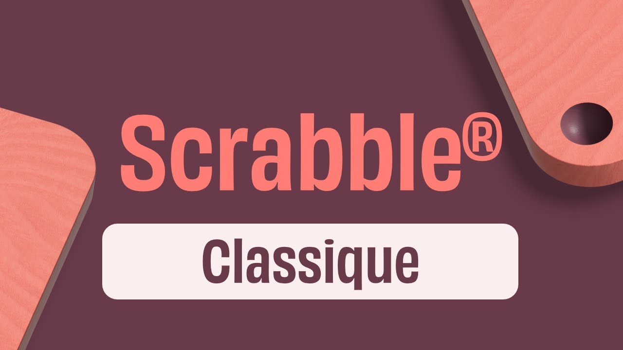 SCRABBLE | Classique - YouTube