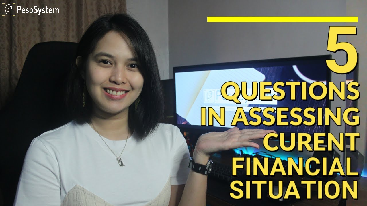 How to Assess Current Financial Situation? (Step#1 in financial ...