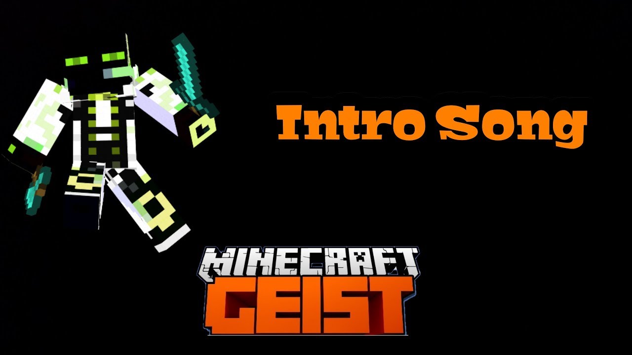 Minecraft Geist intro Song - YouTube