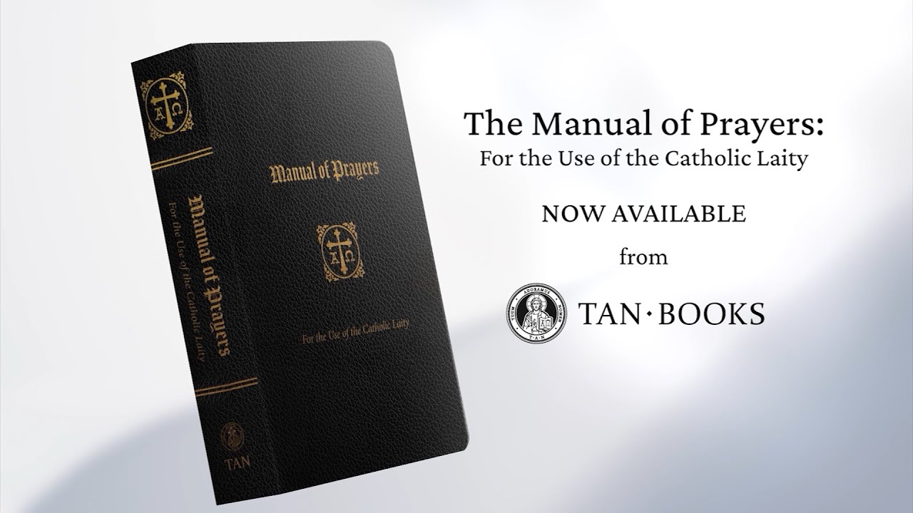 Manual of Prayers: For The Use of the Catholic Laity - YouTube