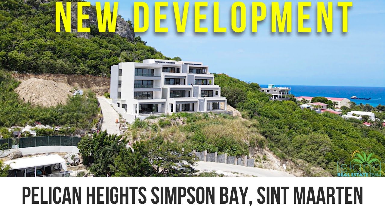 Pelican Heights, luxury condos in Simpson Bay - YouTube