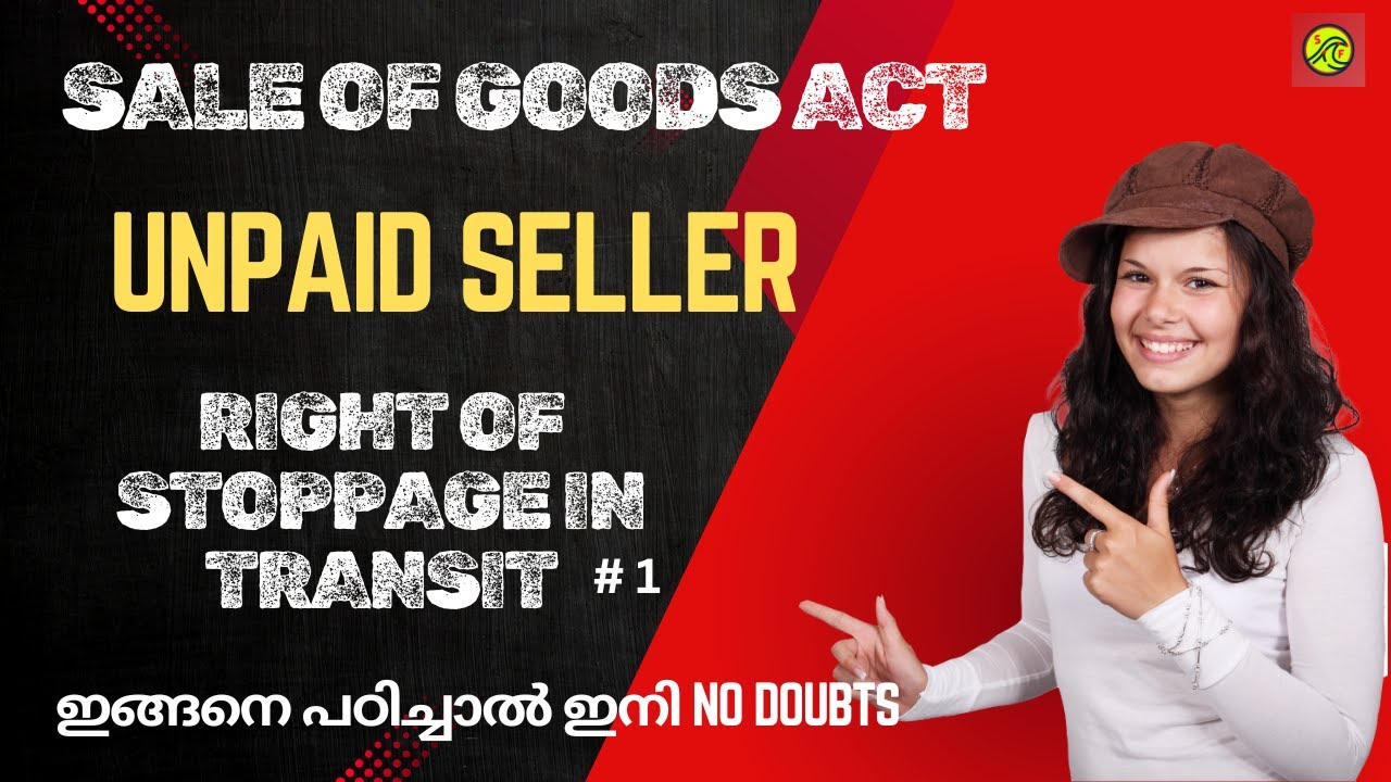 Right Of Stoppage In Transit| Rights Of An Unpaid Seller | Unpaid ...