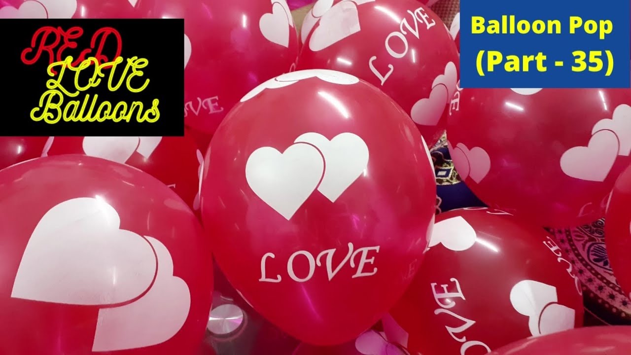 Red Love Balloons || Balloon Pop (Part - 35) || Balloon ASMR || asmr ...