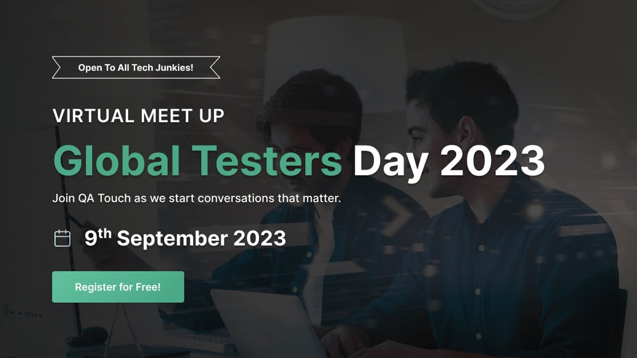 Join us for Global Testers Day 2023: Uniting Software Testers for ...