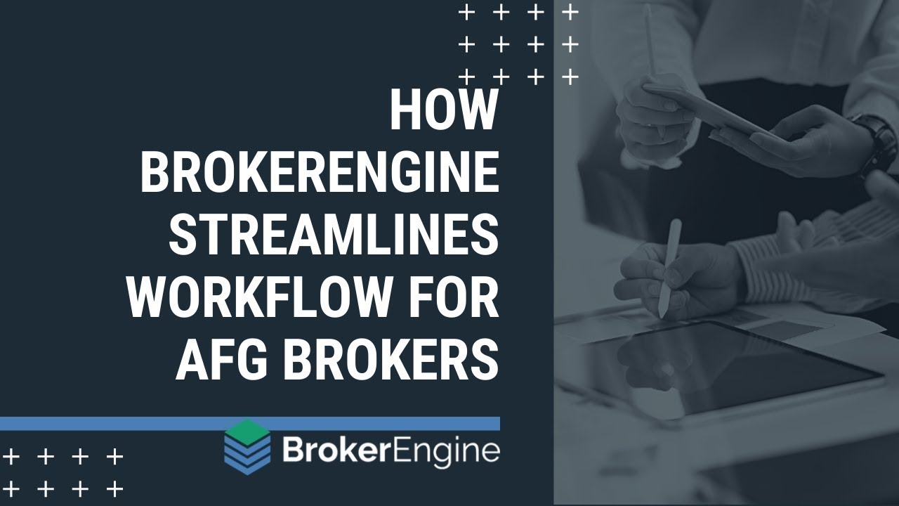How BrokerEngine Streamlines Workflow For AFG Brokers - YouTube