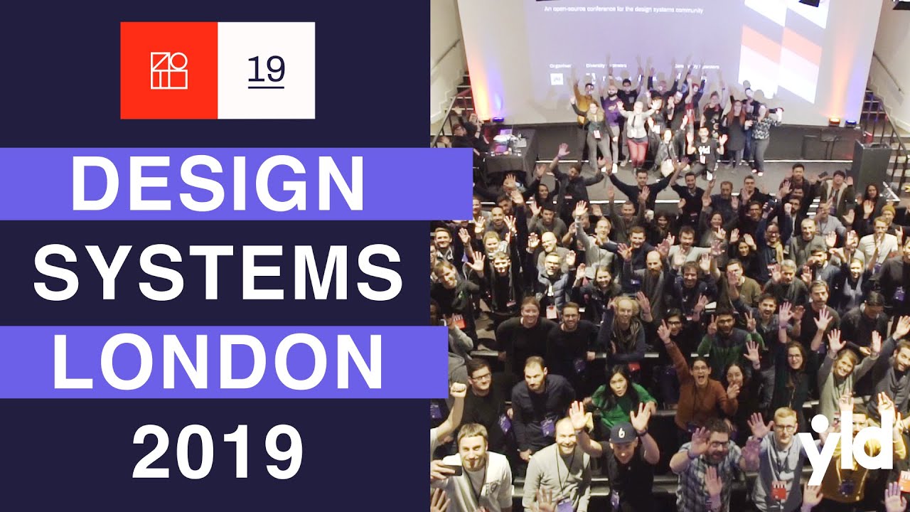 Design Systems London 2019 - Highlights - YouTube