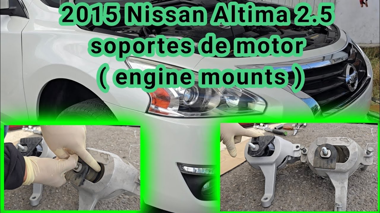 2012-2018 Nissan altima soportes dañados como cambiar soportes del ...