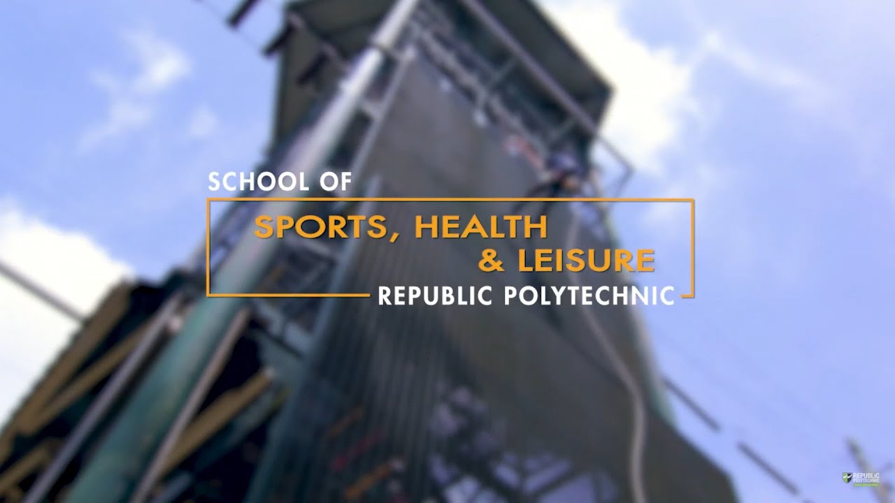 Republic Polytechnic | School of Sports, Health & Leisure - YouTube