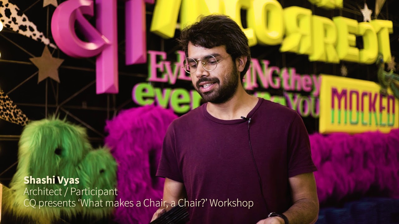 CQ presents ‘What Makes a Chair, a Chair?’ A Design Workshop with Aziz ...