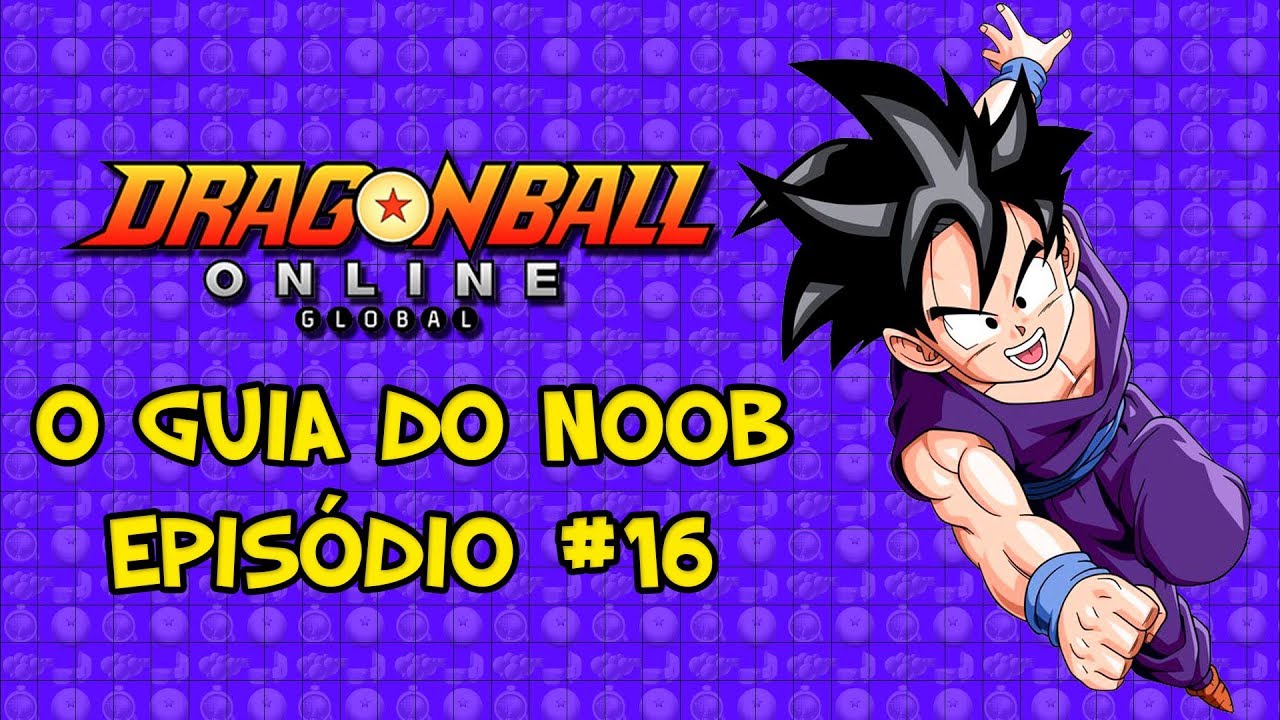 DragonBall Online - O Guia do Noob #16 - AO VIVO - Completando As ...