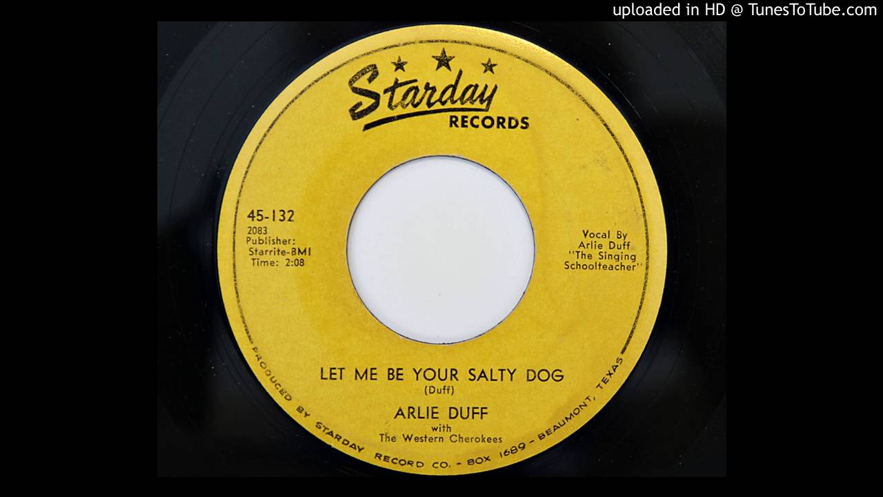 Arlie Duff with The Western Cherokees - Let Me Be Your Salty Dog ...